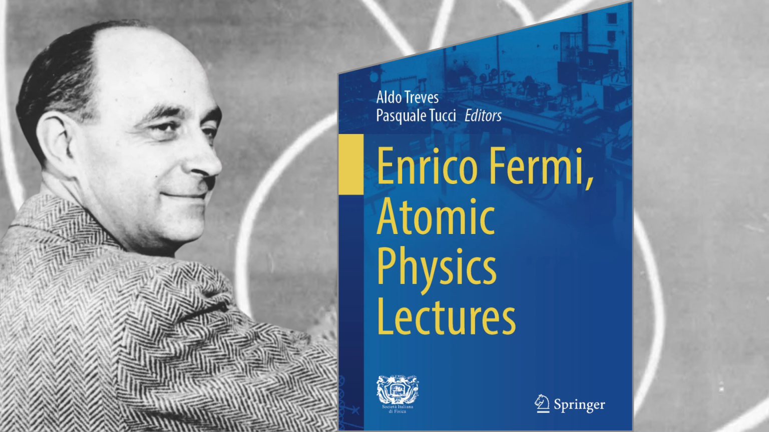 Un’eredità svelata: Le lezioni di fisica atomica di Enrico Fermi ...
